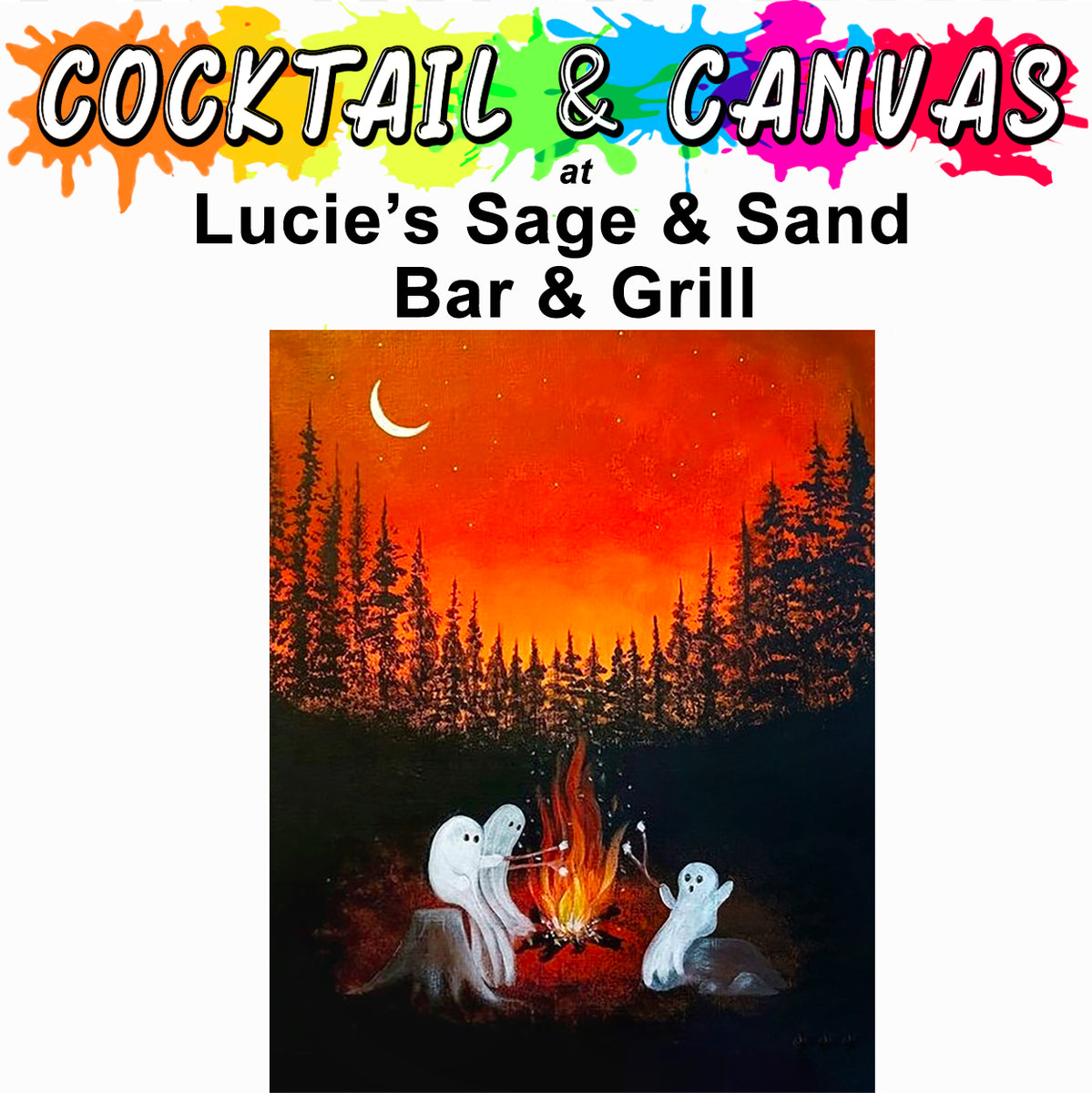 "Ghostly Campfire" Paint and Sip at Lucie's Sage & Sand on Thur, Octob ...